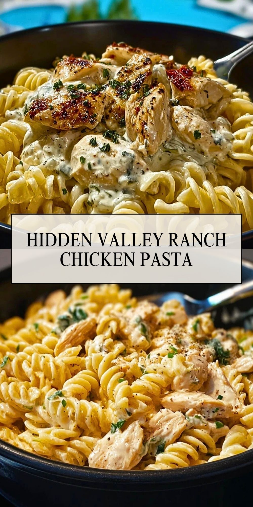 Hidden Valley Ranch Chicken Pasta